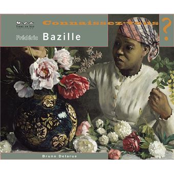 Frédéric Bazille - relié - Bruno Delarue - Achat Livre | fnac