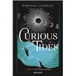 Curious Tides - The Drowned Gods Trilogy - Curious Tides - T1 : De la ...