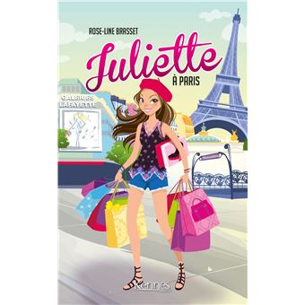 Juliette - Tome 5 - Juliette à Paris - Rose-Line Brasset - broché ...