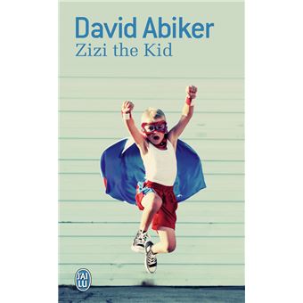 Zizi the Kid - Poche - David Abiker - Achat Livre | fnac