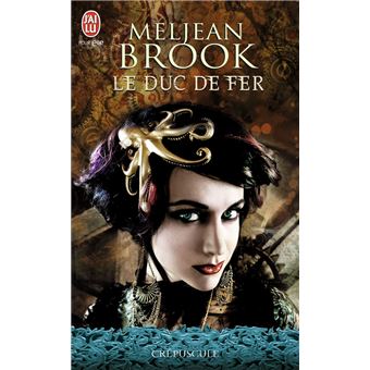 Le duc de fer - Poche - Meljean Brook, Agnès Girard - Achat Livre | fnac