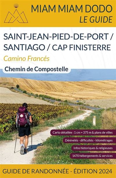 Miam Miam Dodo Camino Francés édition 2026 (Saint-Jean-Pied-de-Port à ...