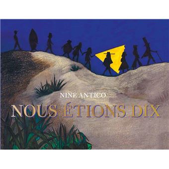 Nous étions dix - cartonné - Nine Antico - Achat Livre | fnac