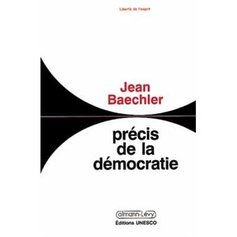 Précis de démocratie - broché - Jean Baechler - Achat Livre | fnac