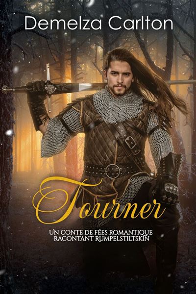 Tourner: Un Conte de Fées Romantique Racontant Rumpelstiltskin - ebook ...