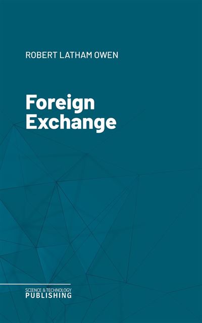 Foreign Exchange - ebook (ePub) - Robert Latham Owen - Achat ebook | fnac