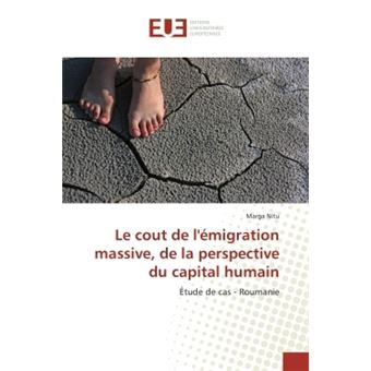Le cout de l'emigration massive, de la perspective du capital humain ...