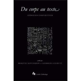 Du corps au texte - approches comparatives Approches comparatives ...