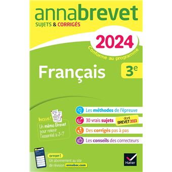 Annales du brevet Annabrevet 2024 Français 3e Sujets corrigés ...