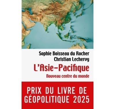 L'Asie-Pacifique - broché - Sophie Boisseau Du Rocher, Christian ...