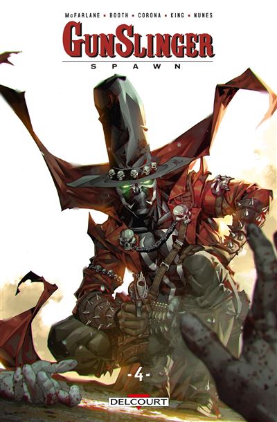 Gunslinger Spawn - Gunslinger Spawn T04 - Brett Booth, Todd McFarlane, Andrew Dalhouse ...
