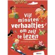 Tien minuten verhalen - VIJF MINUTEN VERHAALTJES OM ZELF TE LEZEN ...