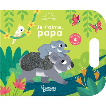 Je t'aime, papa - cartonné - Léa Fabre - Achat Livre | fnac