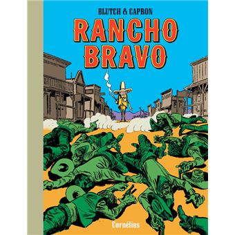 Rancho bravo - cartonné - Blutch, Jean-Louis Capron - Achat Livre | fnac