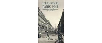 Paris 1941 journal et correspondance (extraits) - Felix Hartlaub ...