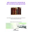 Mélanges en l'honneur de Yannick Lemarchand - broché - Henri Zimnovitch ...