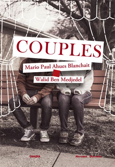 Couples - broché - Mario Paul Ahues Blanchait, Walid Ben Medjedel ...