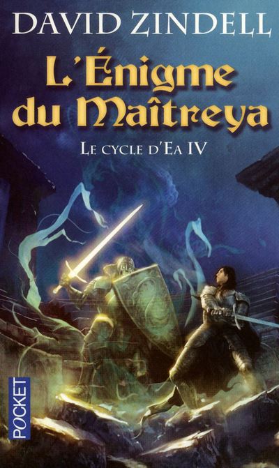 Le cycle d'Ea - Tome 4 - Le cycle d'Ea - tome 4 L'Enigme du Maîtreya ...