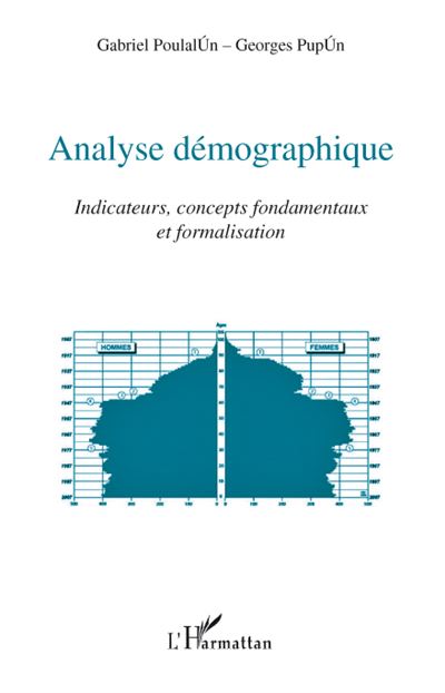 Analyse démographique Indicateurs, concepts fondamentaux et ...