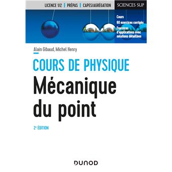 Mécanique du point - 2e éd. - Cours et exercices corrigés Mécanique du ...