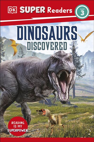DK Super Readers Level 3 Dinosaurs Discovered - ebook (ePub) - DK ...