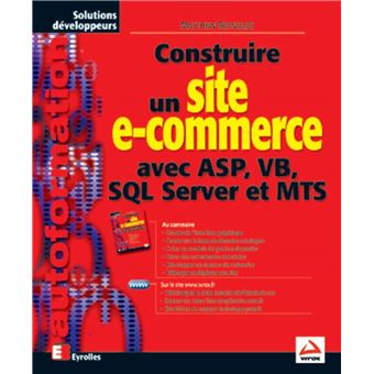 Construire un site e-commerce avec ASP, VB, SQL Server et MTS avec ASP ...