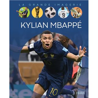 Kylian Mbappé - cartonné - Jean-Michel Billioud - Achat Livre | fnac