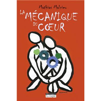 La Mécanique du Coeur - broché - Mathias Malzieu - Achat Livre | fnac