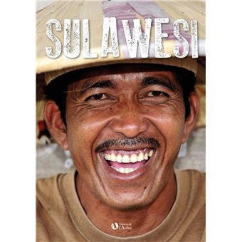 Sulawesi - guide Edition bilingue français-anglais - broché - Jacques ...