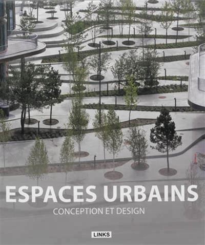 Espaces urbains. conception et design Conception et design. - broché - Jacobo Krauel - Achat ...