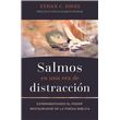 Salmos en una era de distracción Experimentando el poder restaurador de ...