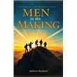 Men in the Making A guide to building character and achieving success ...