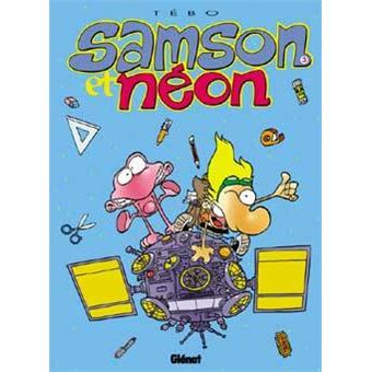 Samson et néon - Rigolovni Tome 03 - Samson et Néon - Tome 03 - Tébo ...