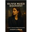 Olivia Nuzzi Biography: A Life in American Political Journalism - ebook ...