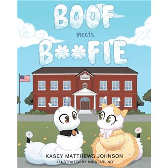 BOOF Meets BOOFIE - ebook (ePub) - Kasey Matthews Johnson - Achat ebook ...