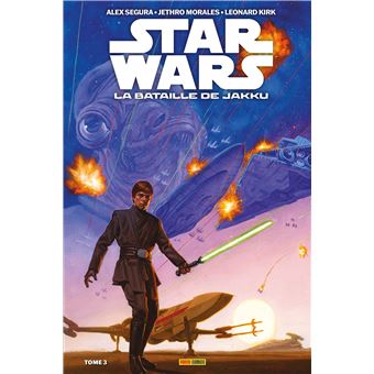 Star Wars - Star Wars - La bataille de Jakku T03 - Alex Segura, Leonard ...