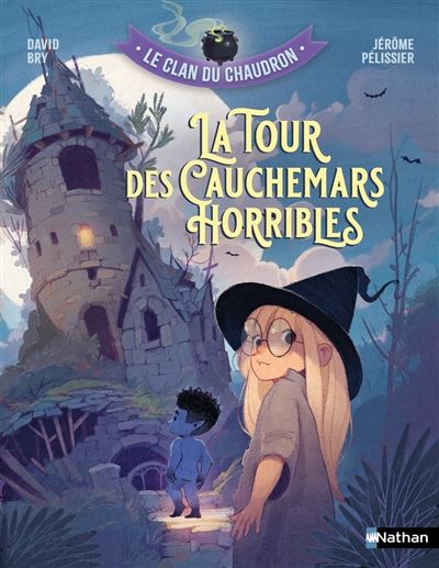 Le Clan Du Chaudron - Le clan du chaudron : La tour des cauchemars ...