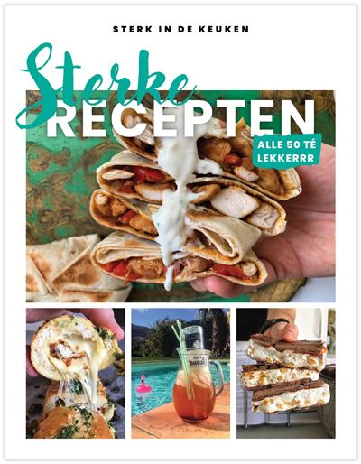 Sterke Recepten Alle 50 té lekkerrr! - broché - Daniël Sterk, Michael ...