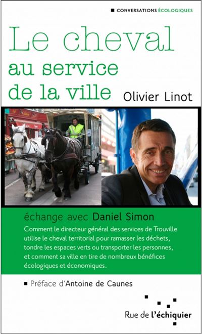 Le cheval au service de la ville – Echange avec Daniel Simon Comment le ...