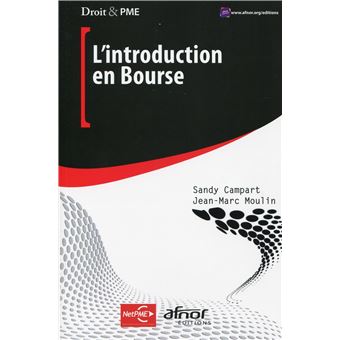 L'introduction en bourse - broché - Jean-Marc Moulin, Sandy Campart - Achat Livre | fnac