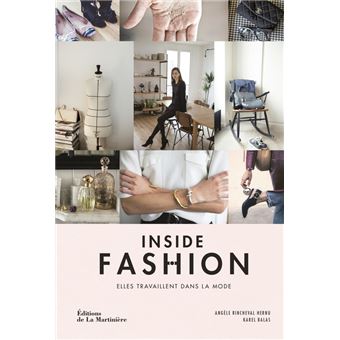 Inside Fashion Elles travaillent dans la mode - relié - Angèle ...