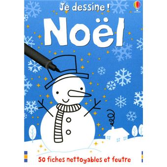 Je dessine ! noel 50 fiches nettoyables avec un feutre - broché - Fiona ...
