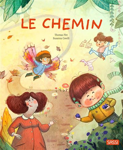 Le chemin - cartonné - Susanna Covelli, Thomas Piet - Achat Livre | fnac