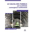 Le calcul des tunnels par la méthode convergence-confinement - broché ...
