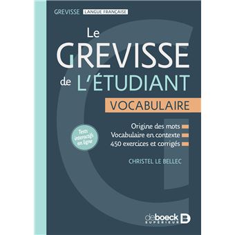 Le Grevisse de l'étudiant - Vocabulaire Les mots du français : de leur ...
