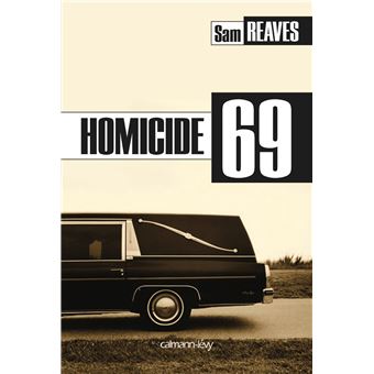 Homicide 69 - broché - Sam Reaves - Achat Livre ou ebook | fnac