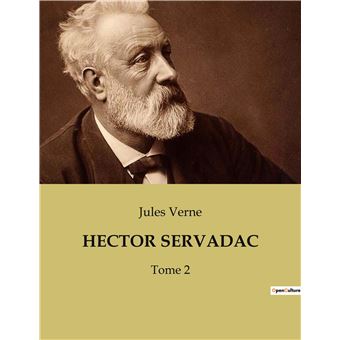 Hector servadac Tome 2 Tome 2 - broché - Jules Verne - Achat Livre | fnac