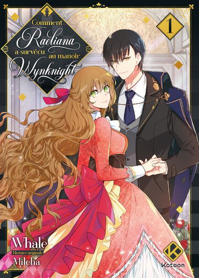 Comment Raeliana A Survécu Au Manoir Wynknight - Tome 1 - Comment Raeliana a survécu au manoir ...