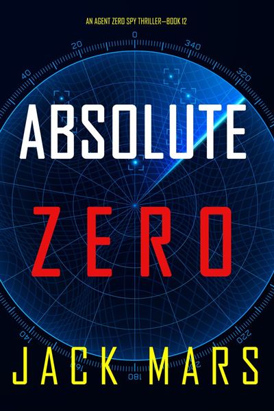 Absolute Zero (An Agent Zero Spy Thriller—Book #12) - ebook (ePub ...
