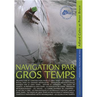 Navigation par gros temps Architecture et construction pour le gros ...